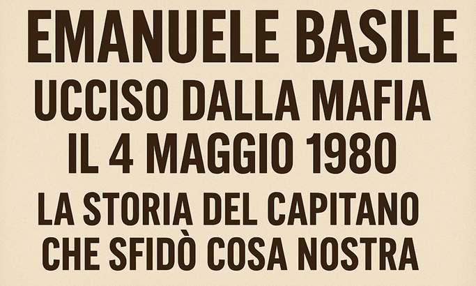 Emanuele Basile, ucciso dalla mafia il 4 maggio 1980: la storia del ...